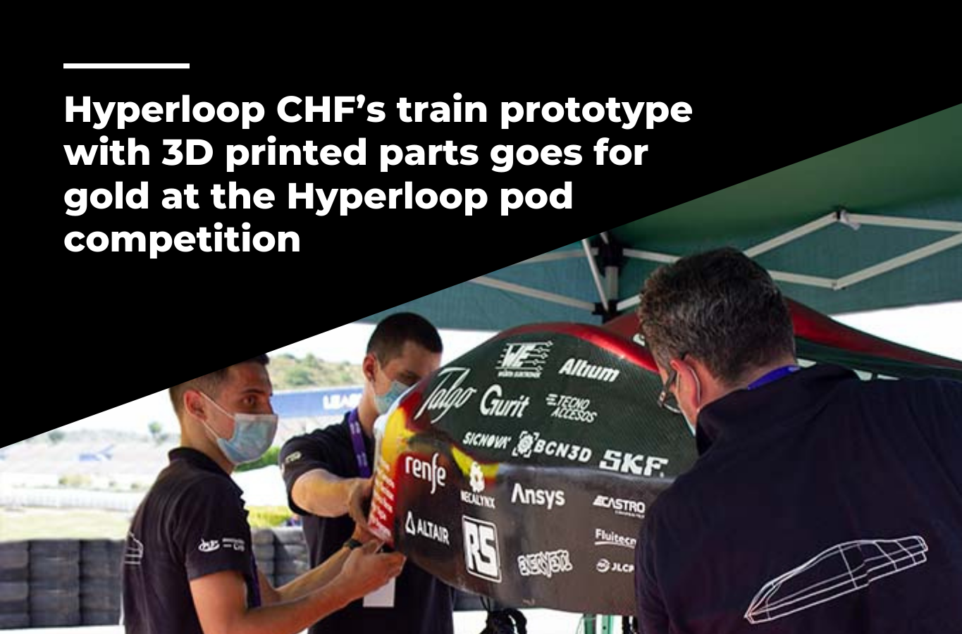 Hyperloop CHF’s train prototype with 3D printed parts
